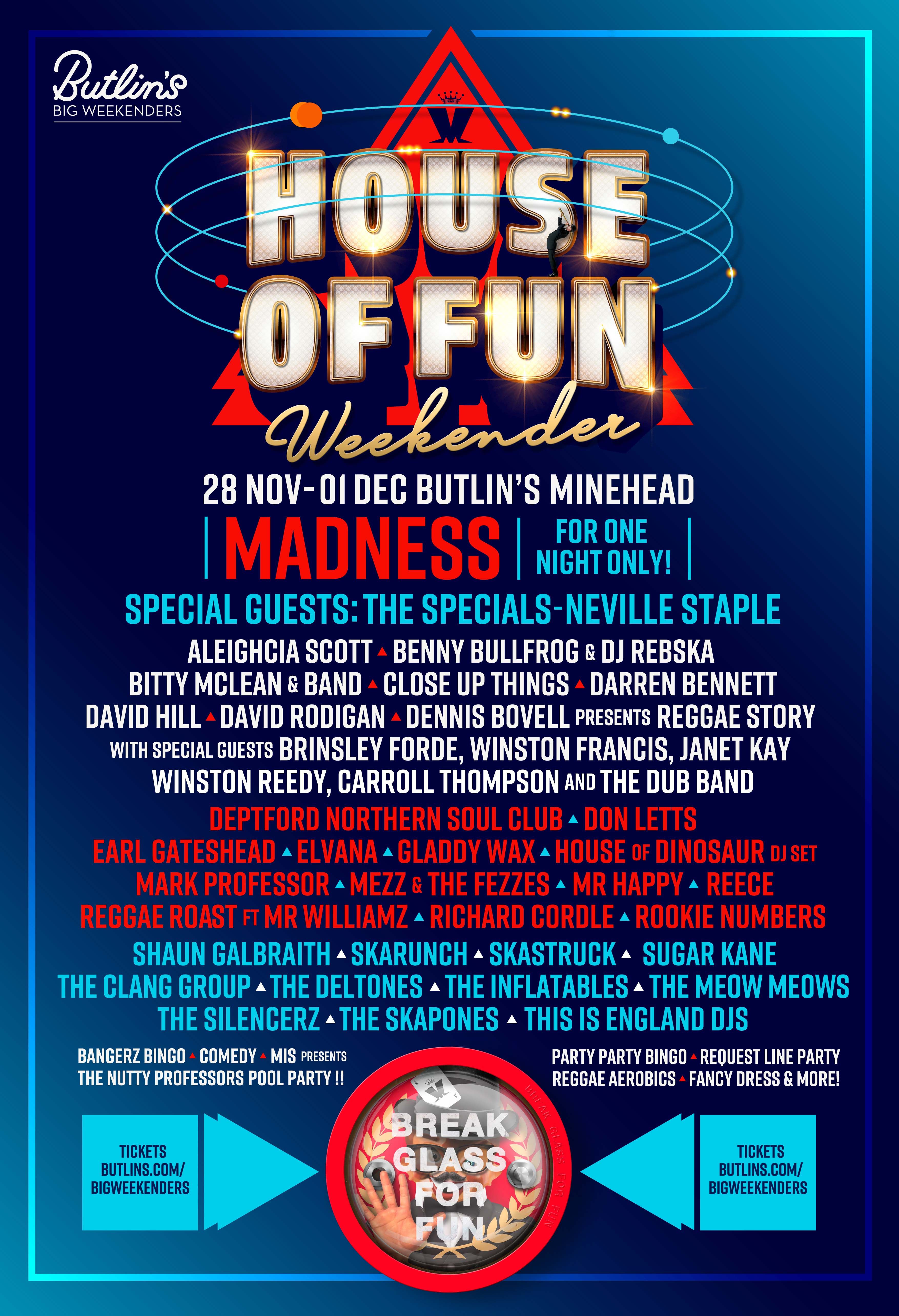 Madness House of Fun Weekender | Butlin's Big Weekenders