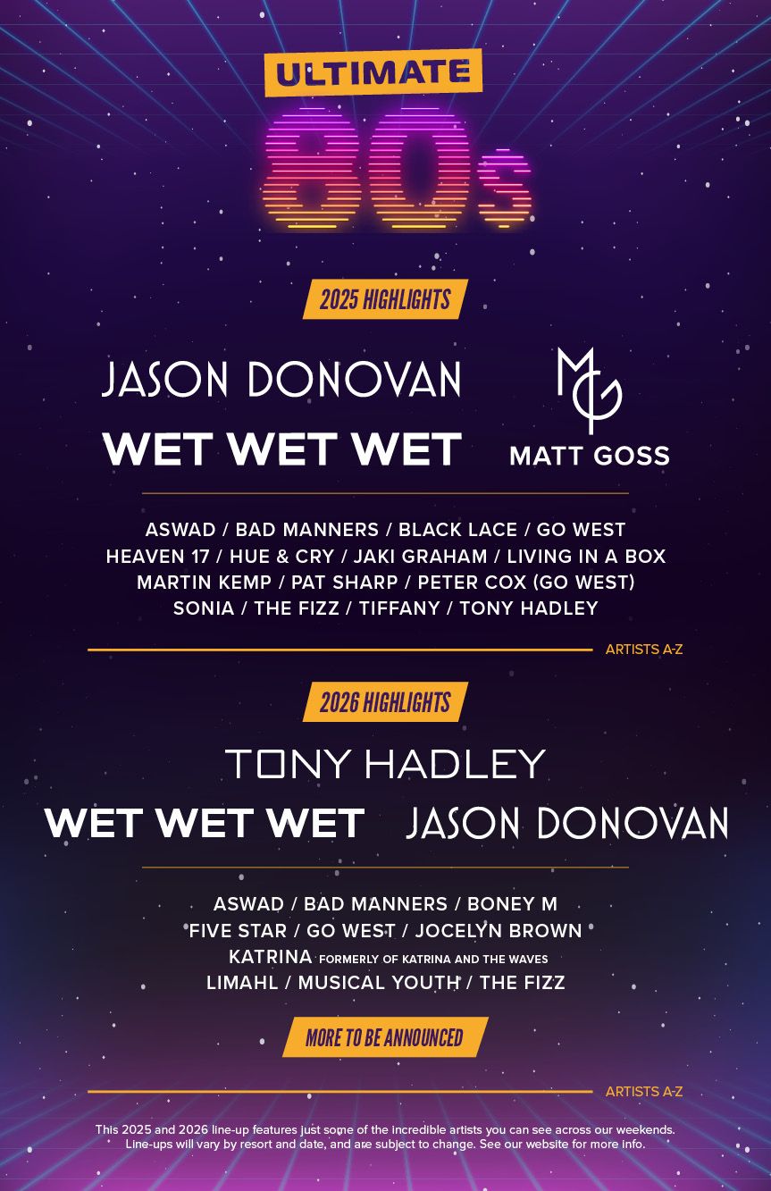 Our Weekends - Ultimate 80s | Butlin's Big Weekenders